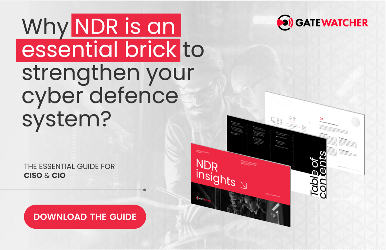 CISO & CIO Network Detection and Response (NDR) Guide, by Gatewatcher
